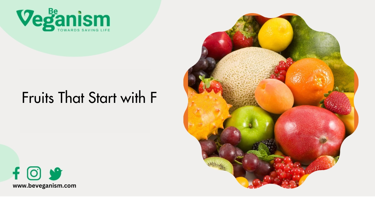 Top 10 Nutritious Fruits That Start with F You Need to Try
